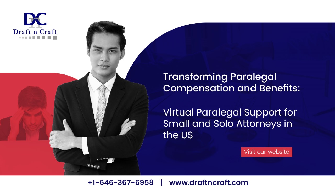 Transforming Paralegal Compensation and Benefits: Virtual Paralegal Support for Small and Solo ...